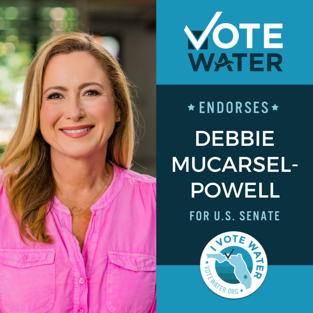 VoteWater endorses Debbie Mucarsel-Powell for U.S. Senate - VoteWater.org